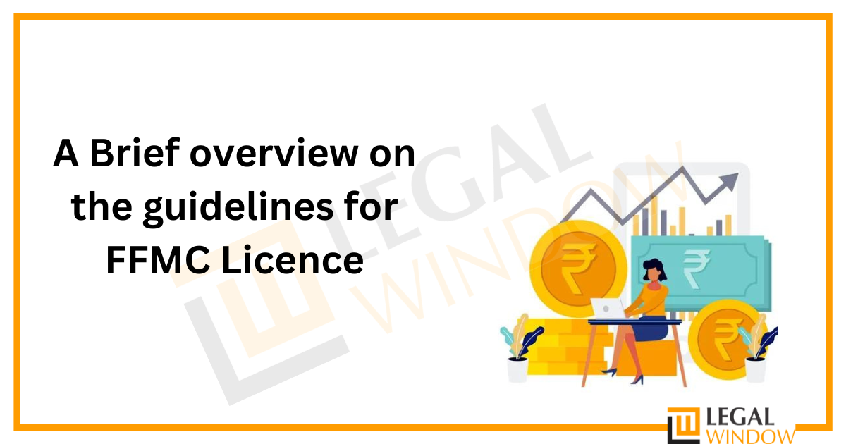 Guidelines for FFMC Licence | RBI Guideline for FFMC License
