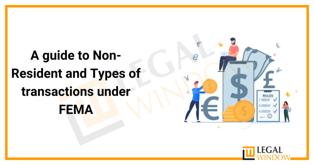 FEMA Regulations for NRIs » Legal Window