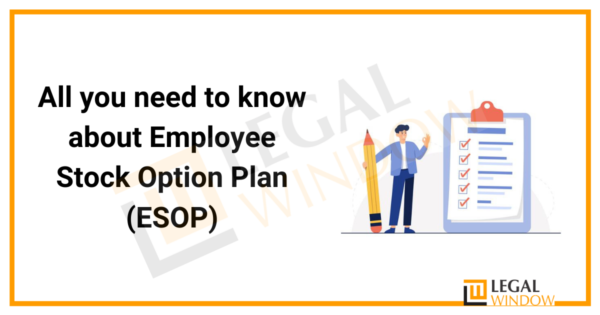 All you need to know about Employee Stock Option Plan (ESOP)