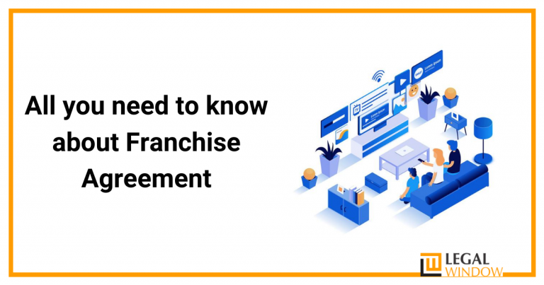 All you need to know about Franchise Agreement » Legal Window