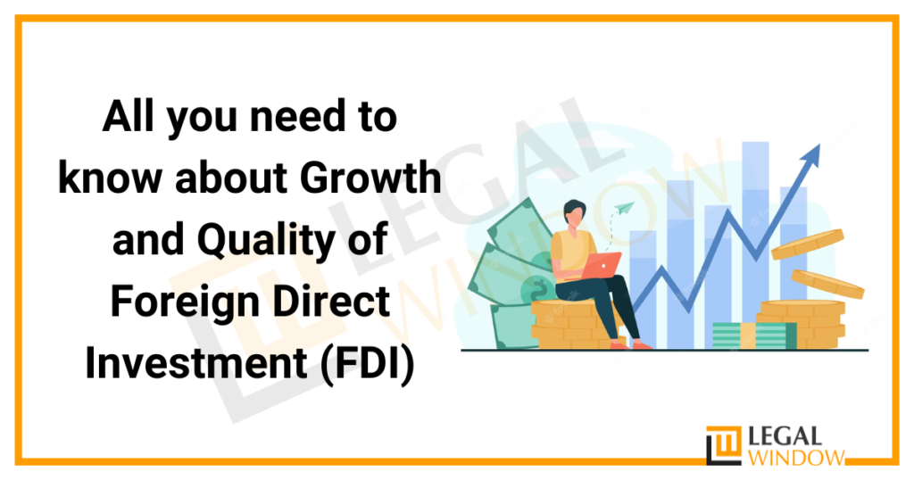 Growth and Quality of FDI » Legal Window