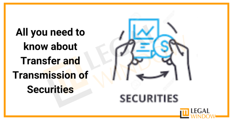 Transfer and Transmission of Securities » Legal Window