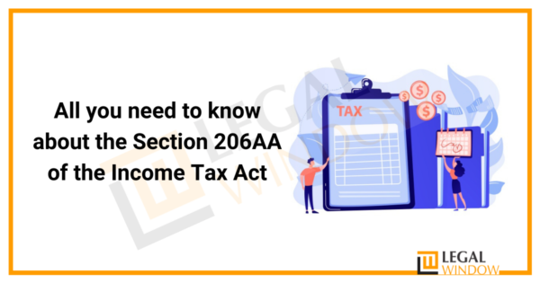 All you need to know about the Section 206AA of the Income Tax Act