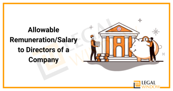 Remuneration to Directors of a Company » Legal Window