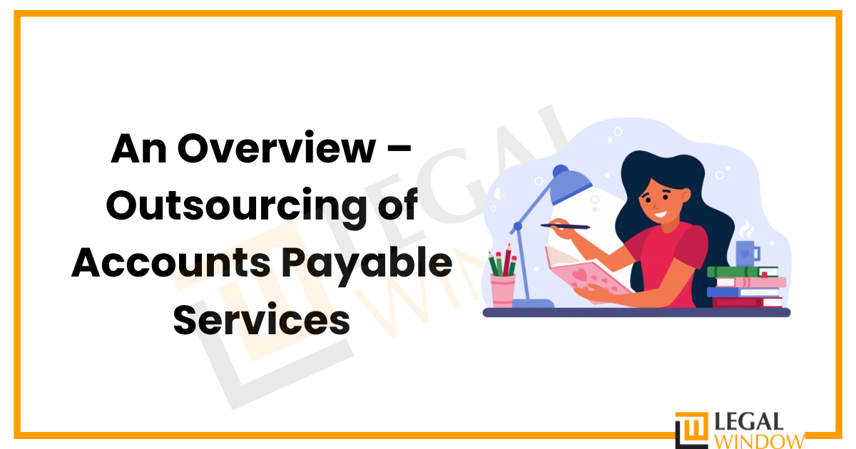 Outsourcing of Accounts Payable Services » Legal Window