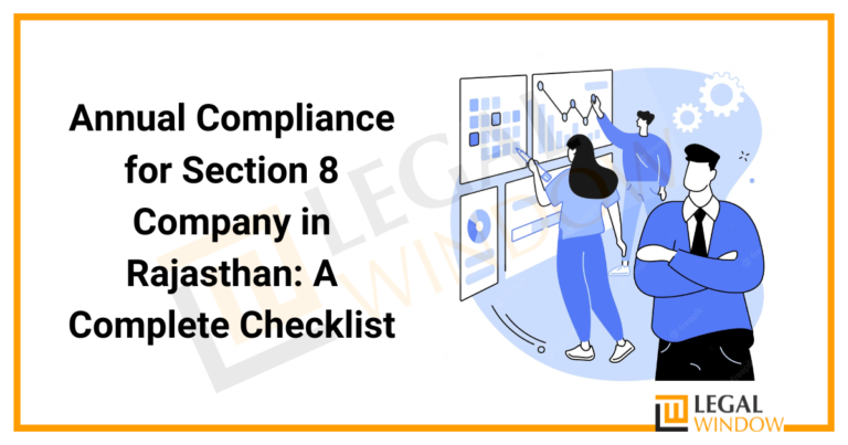 Compliance for Section 8 Company in Rajasthan » Legal Window
