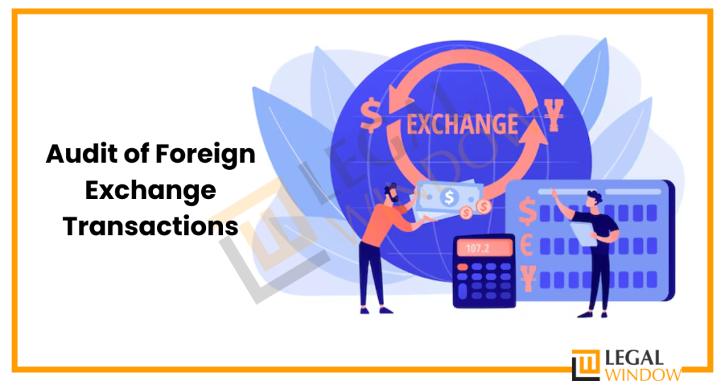 Audit of Foreign Exchange Transactions » Legal Window