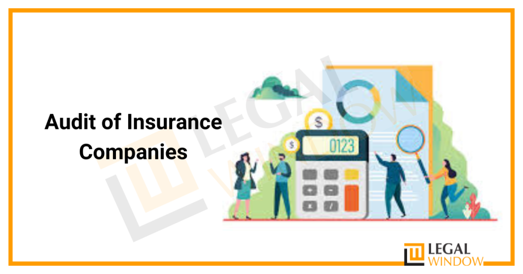 Audit of Insurance Companies » Legal Window