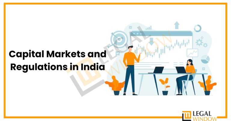 Capital Markets Regulations in India » Legal Window