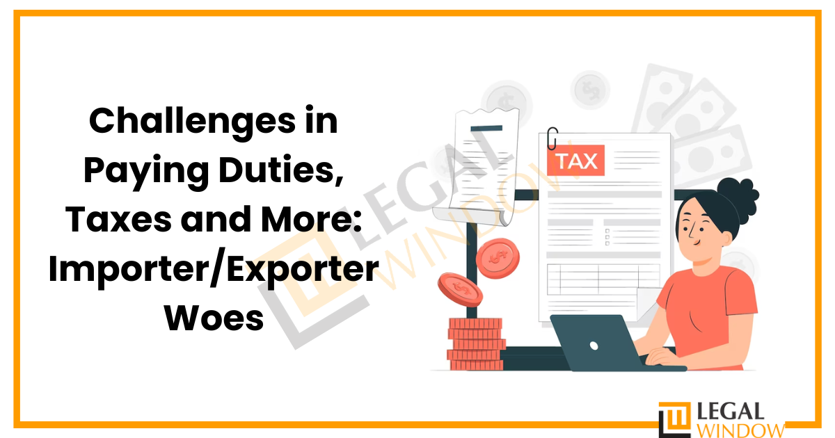 challenges facing customs administration» Legal Window