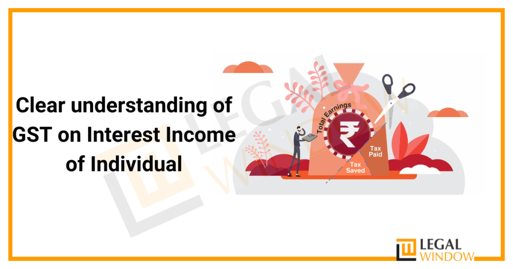 GST on Interest Income » Legal Window