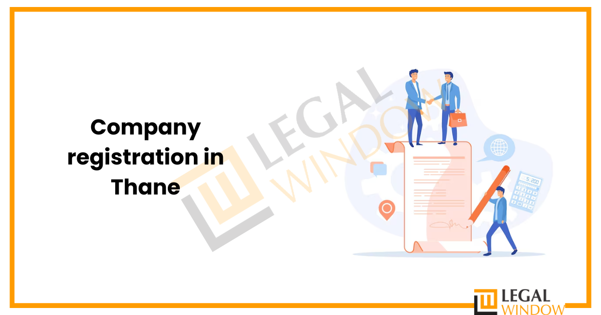 Company Registration in Thane » Legal Window