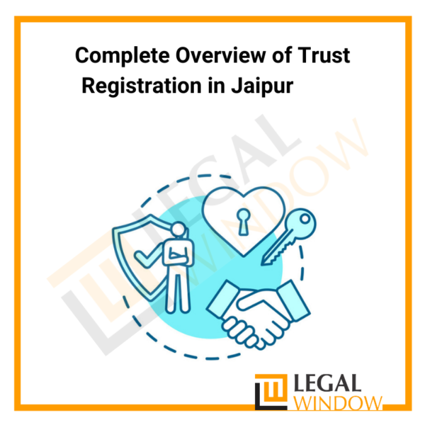 Trust Registration in Jaipur | Step by Step Guide» Legal Window