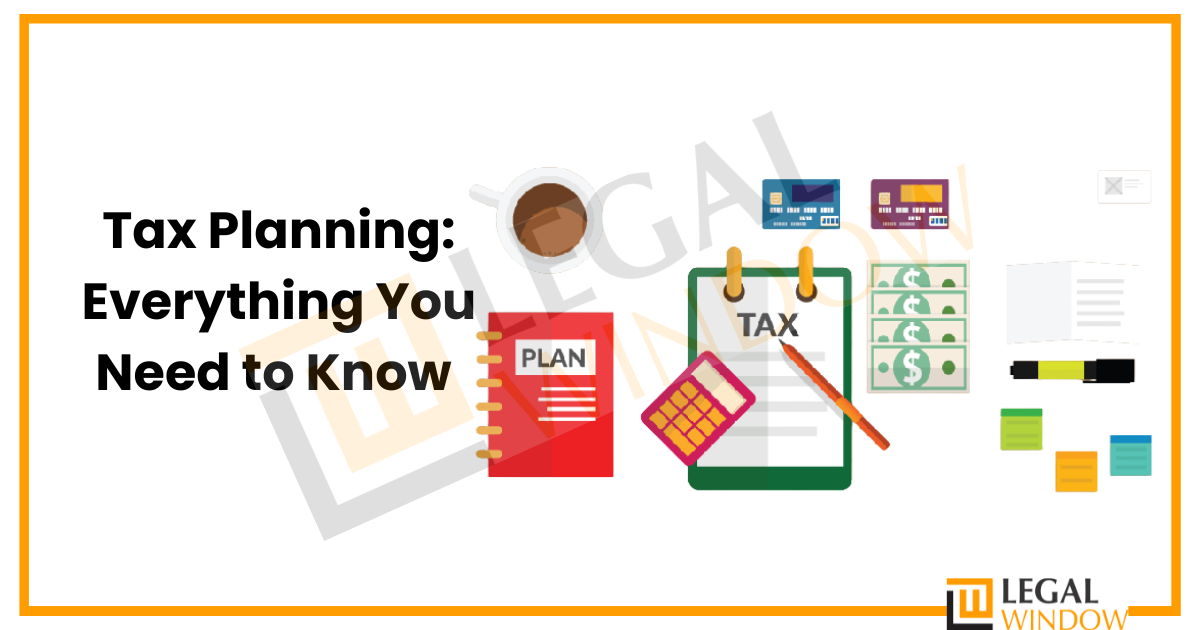 Importance of Tax Planning: You Need to Know » Legal Window