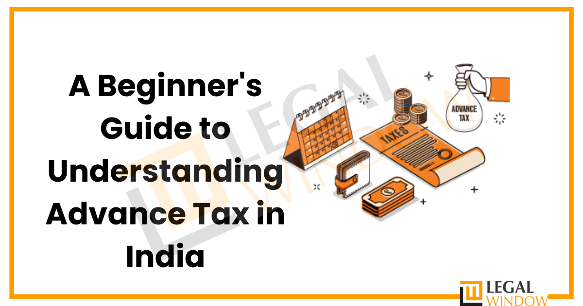 Advance Tax in India» Legal Window