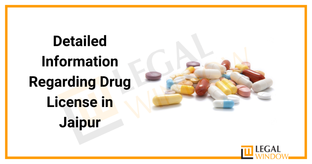 Drug License in Jaipur » Legal Window