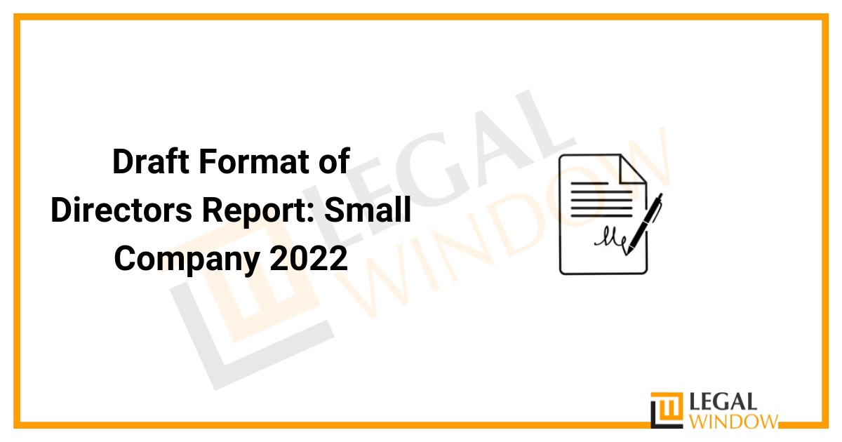 Draft Format of Directors Report : Small Company 2022 » Legal Window