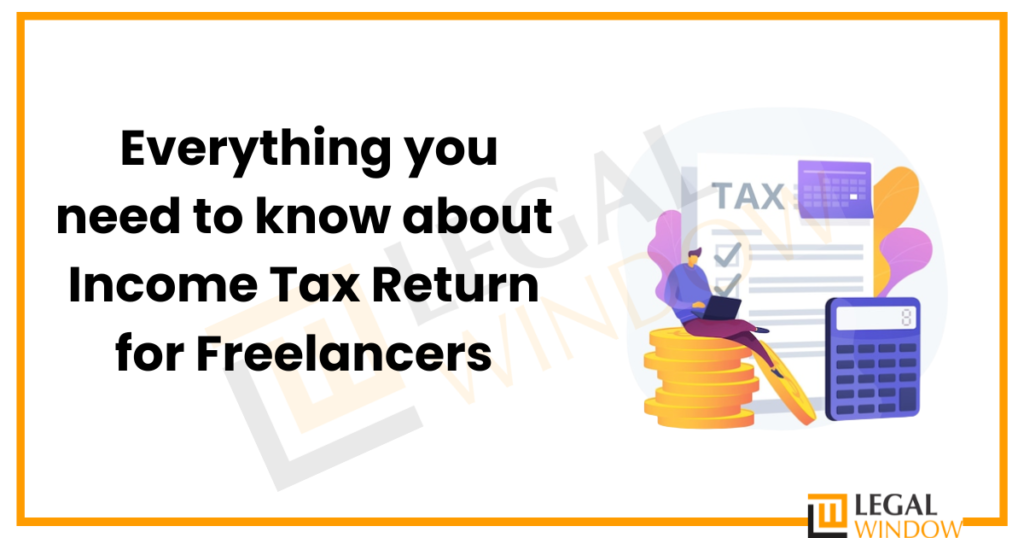 Income Tax Return for Freelancers » Legal Window