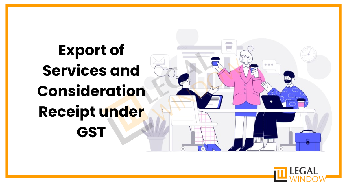 Export of services in GST » Legal Window