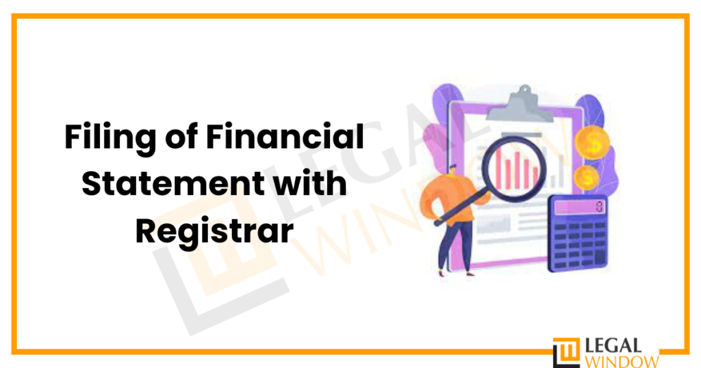 Filing of Financial Statements with Registrar » Legal Window