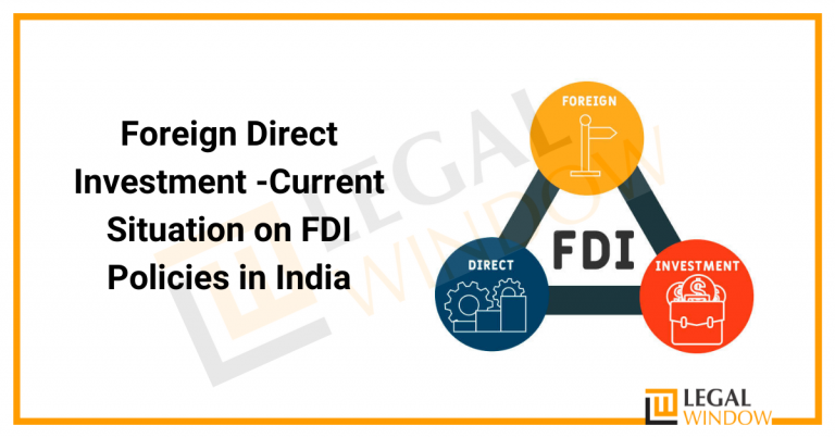 Current Situation on FDI Policies in India (Foreign Direct Investment)