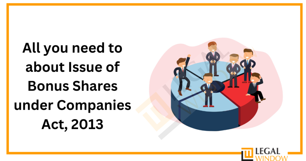 Issue of Bonus Shares under Companies Act, 2013» Legal Window