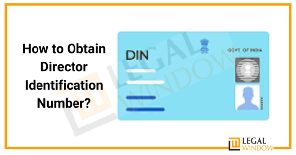 How to Obtain Director Identification Number » Legal Window