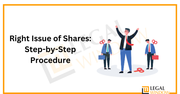 Right Issue of Shares: Step-by-Step Procedure » Legal Window
