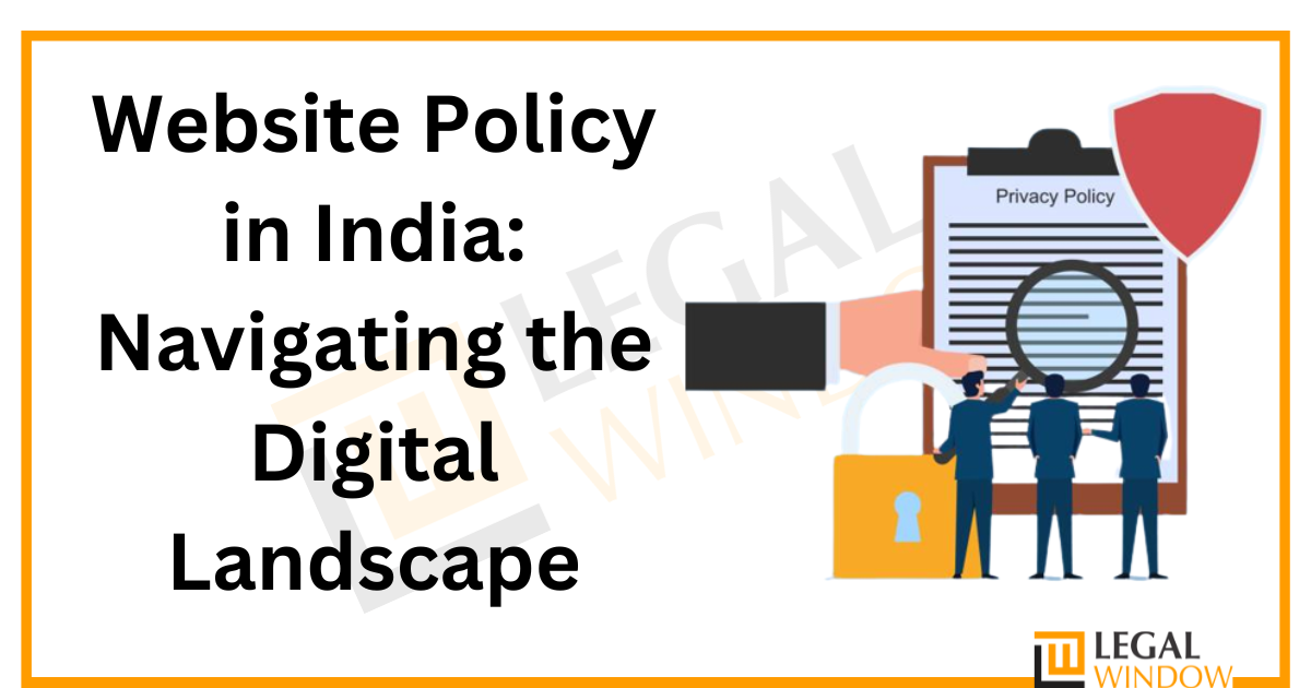 Website Policy in India » Legal Window