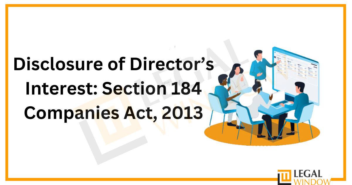 Disclosure of Director’s Interest » Legal Window
