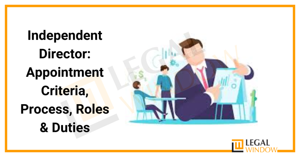 Independent Director Eligibility » Legal Window