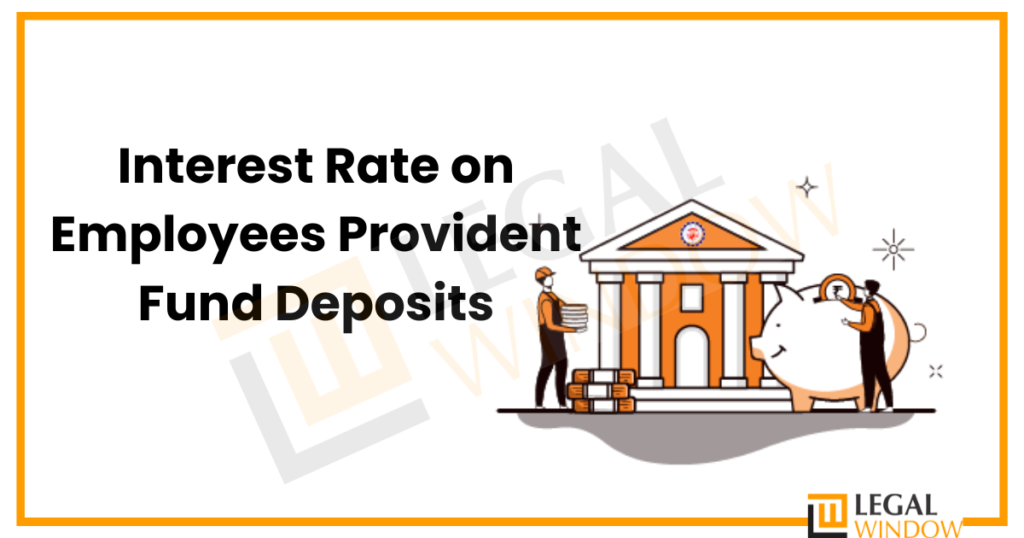 Employees Provident Fund Deposits» Legal Window