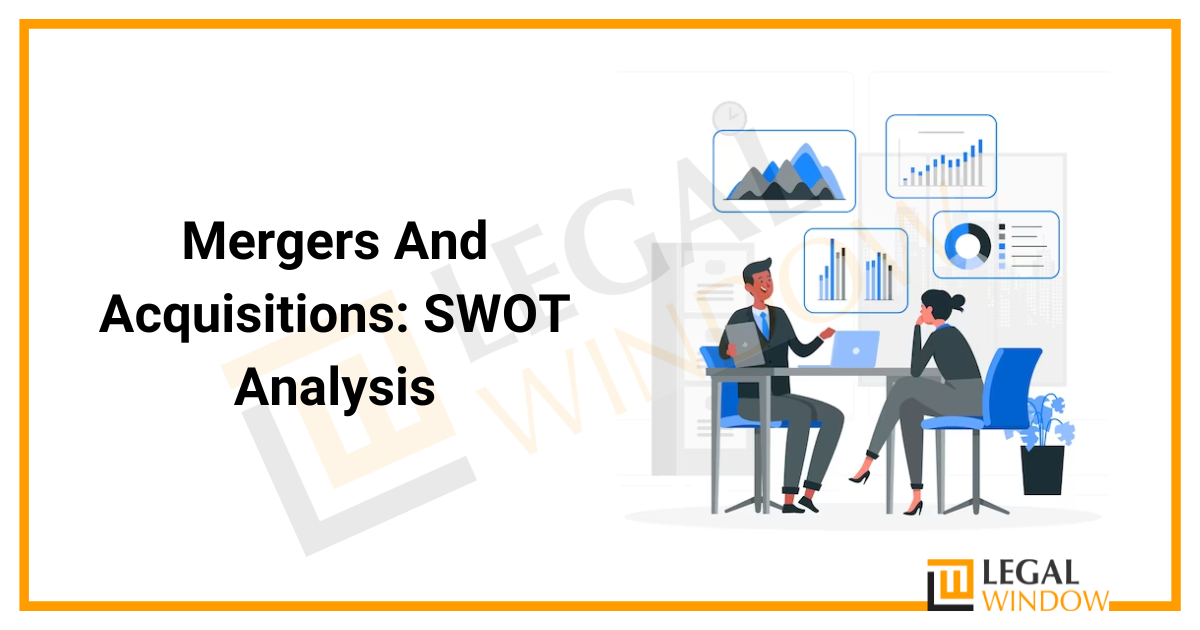 Mergers And Acquisitions » Legal Window