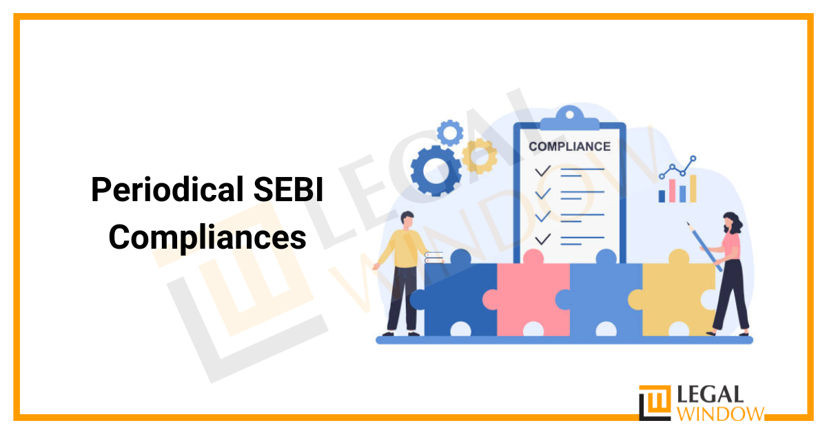 SEBI Compliance calendar » Legal Window
