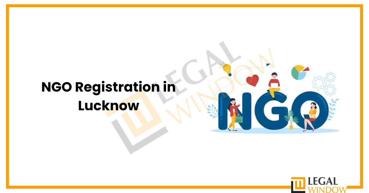 NGO Registration in Lucknow » Legal Window