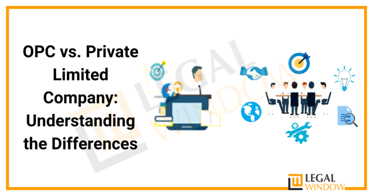OPC and Private Limited Company » Legal Window