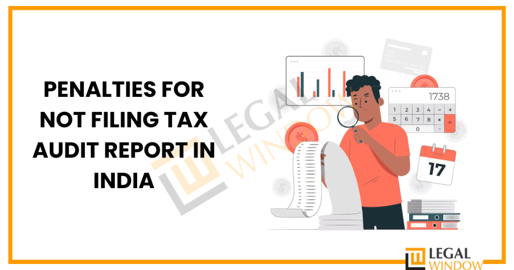 Penalties for not filing Tax Audit» Legal Window
