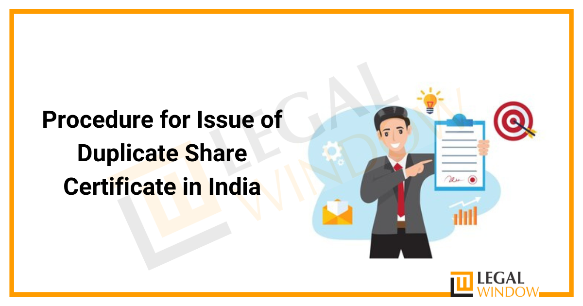 Procedure For Issue Of Duplicate Share Certificate Legal Window