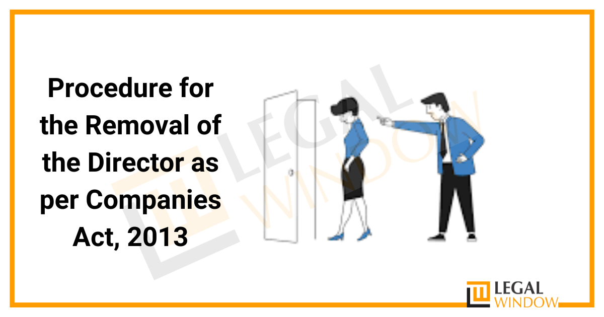 Removal of the Director as per Companies Act » Legal Window