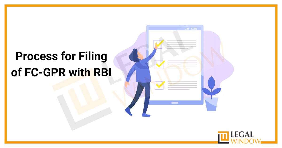 Process for Filing of FC-GPR with RBI » Legal Window