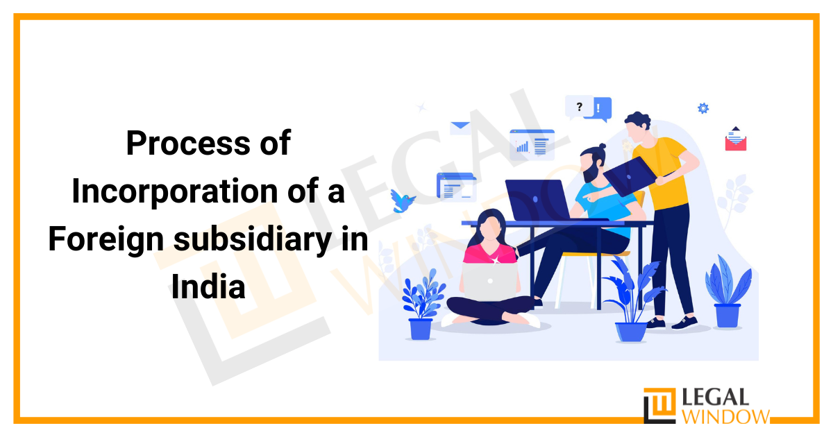 Foreign Company Registration In India » Legal Window