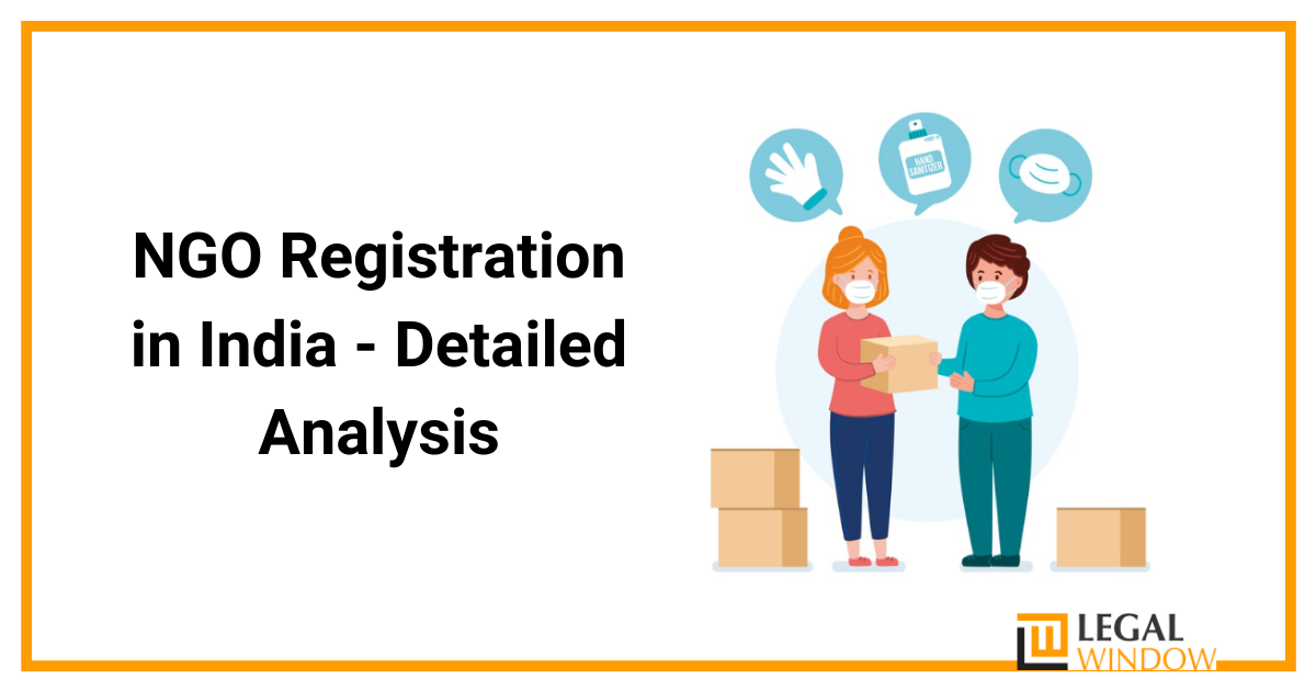 NGO Registration in India – Detailed Analysis » Legal Window