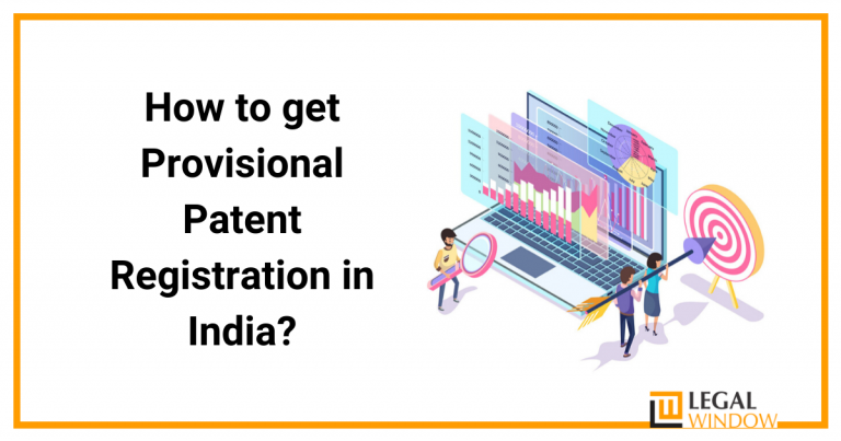 How to get Provisional Patent Registration in India?