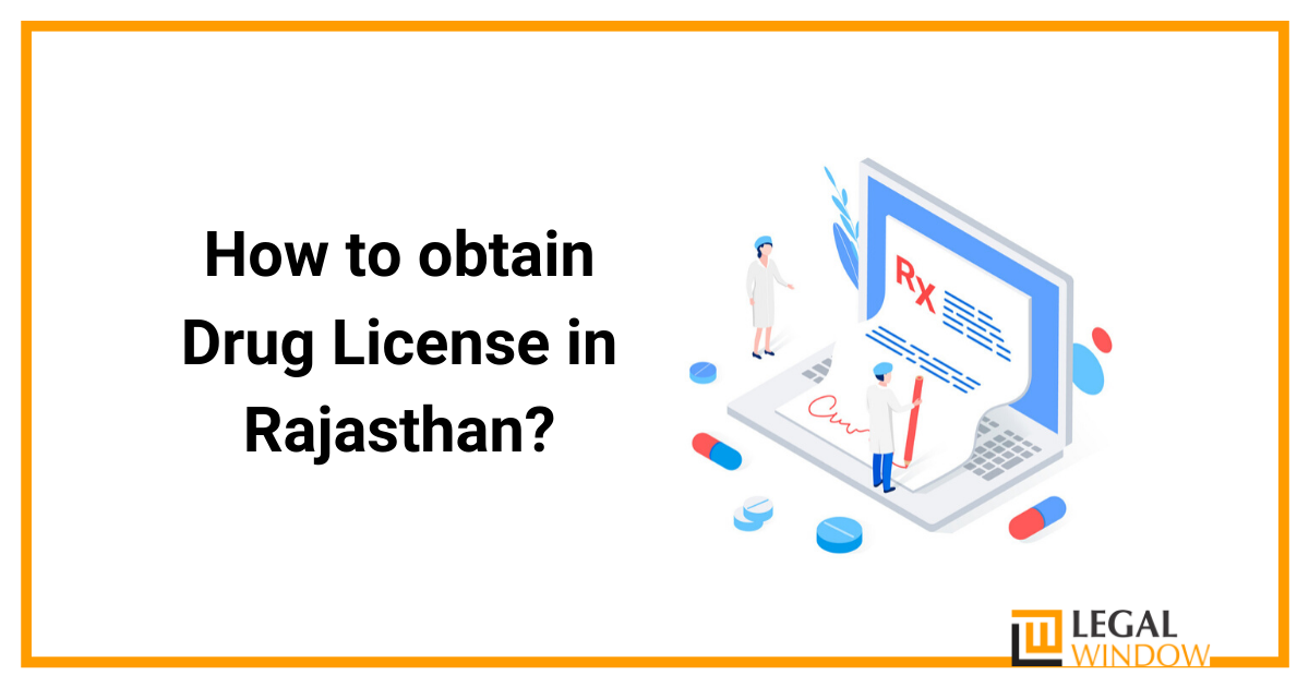 How to obtain Drug License in Rajasthan? » Legal Window