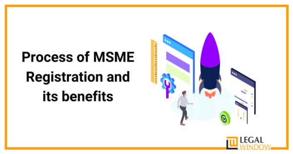 Process of MSME Registration and its benefits » Legal Window