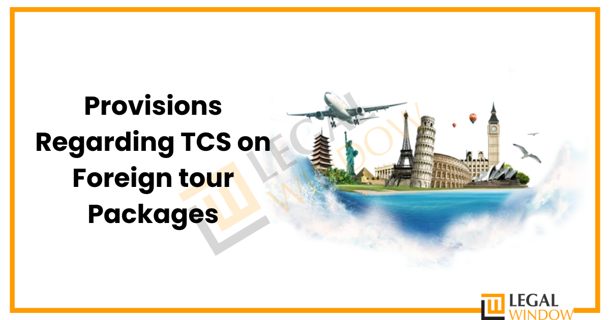 TCS on Foreign tour Packages» Legal Window