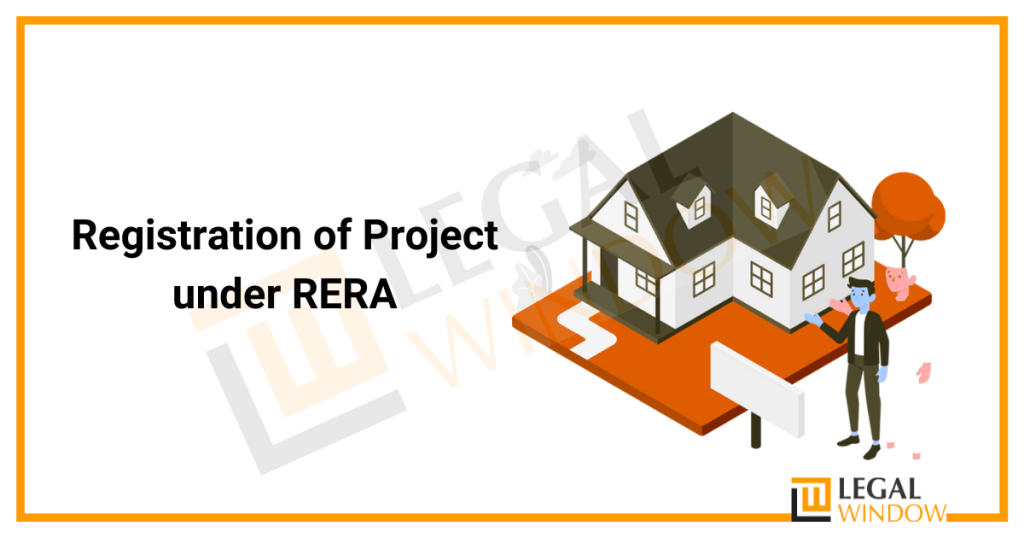 Registration of Project under RERA » Legal Window