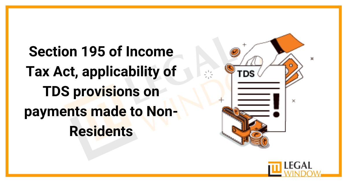 TDS provisions on payments made to Non-Residents