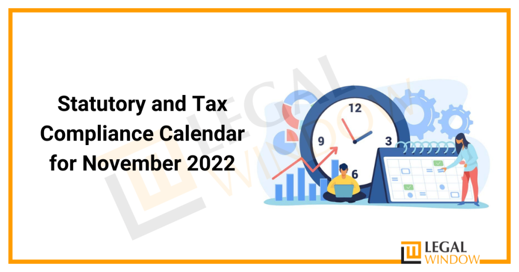 Tax Compliance Calendar for November 2022 » Legal Window