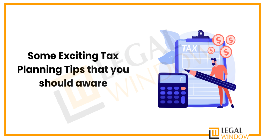 Best guide for Tax Planning Tips » Legal Window